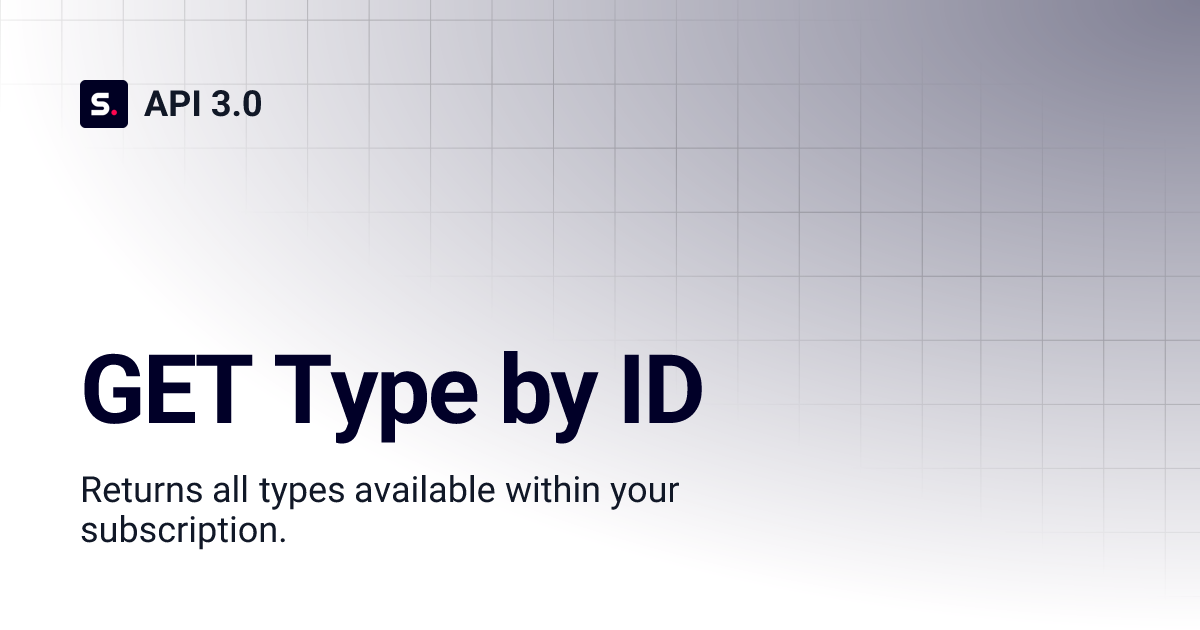 GET Type by ID | API 3.0