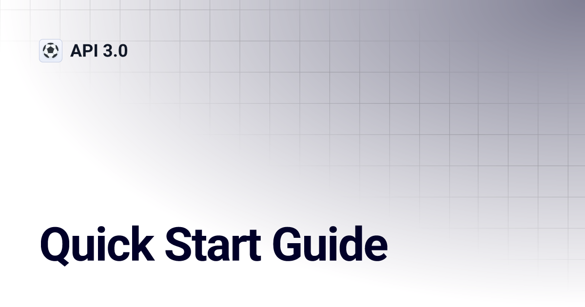 Quick Start Guide | API 3.0