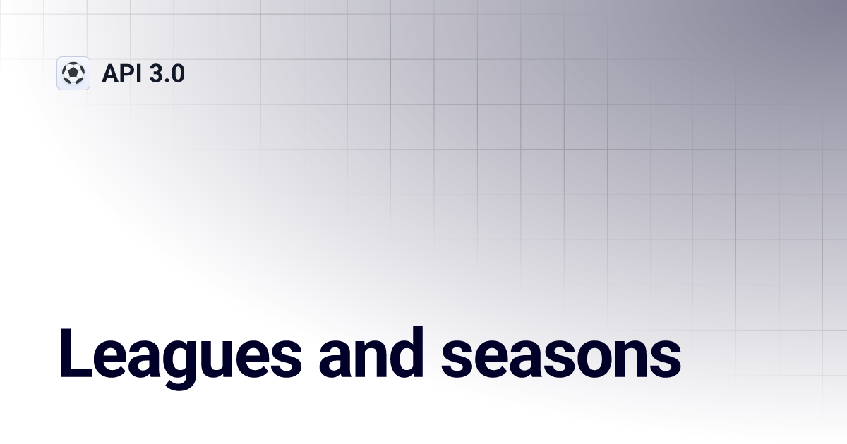 Leagues and seasons | API 3.0
